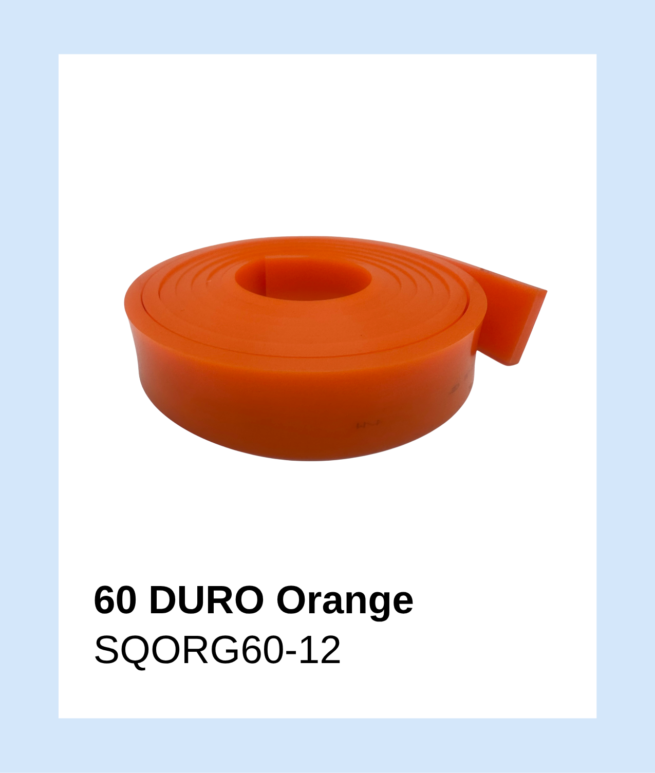 SQORG60-12 - Squeegee 60 Duro Orange Single Roll 12'