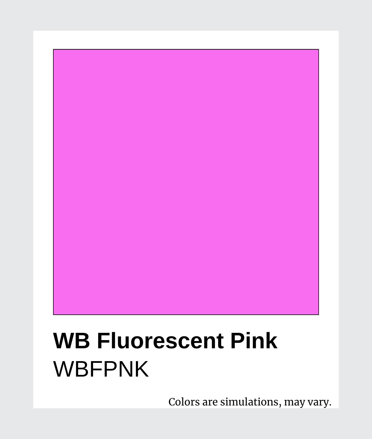 WB Fluorescent Pink Pigment